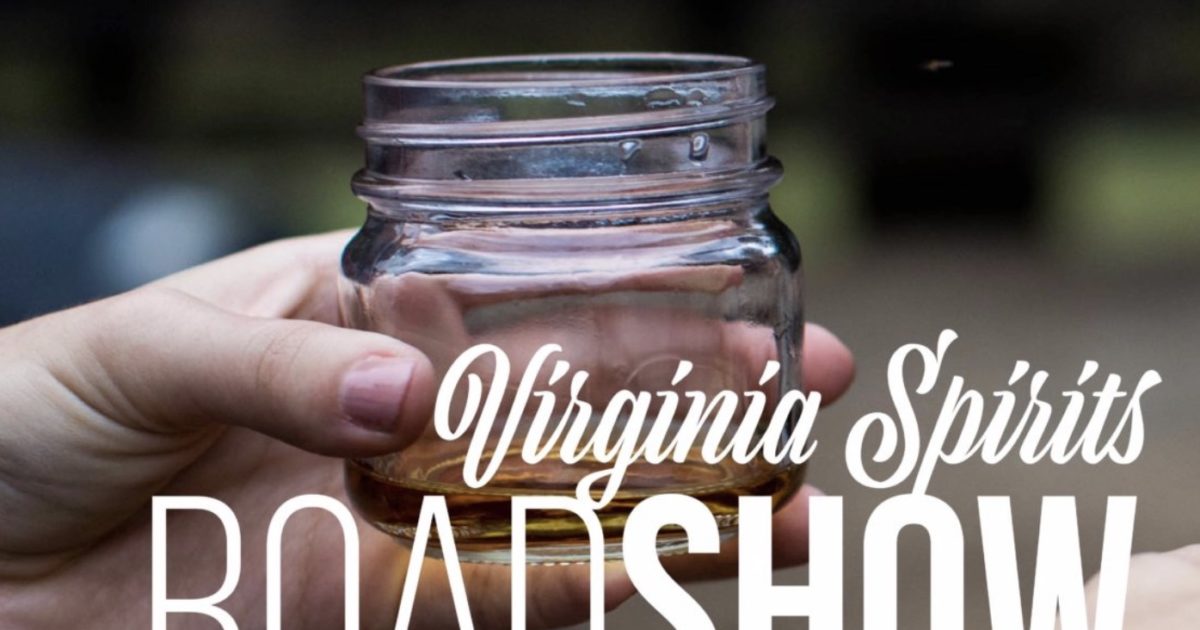 Virginia Distillers Association Announces 2020 VA Spirits Roadshow ...